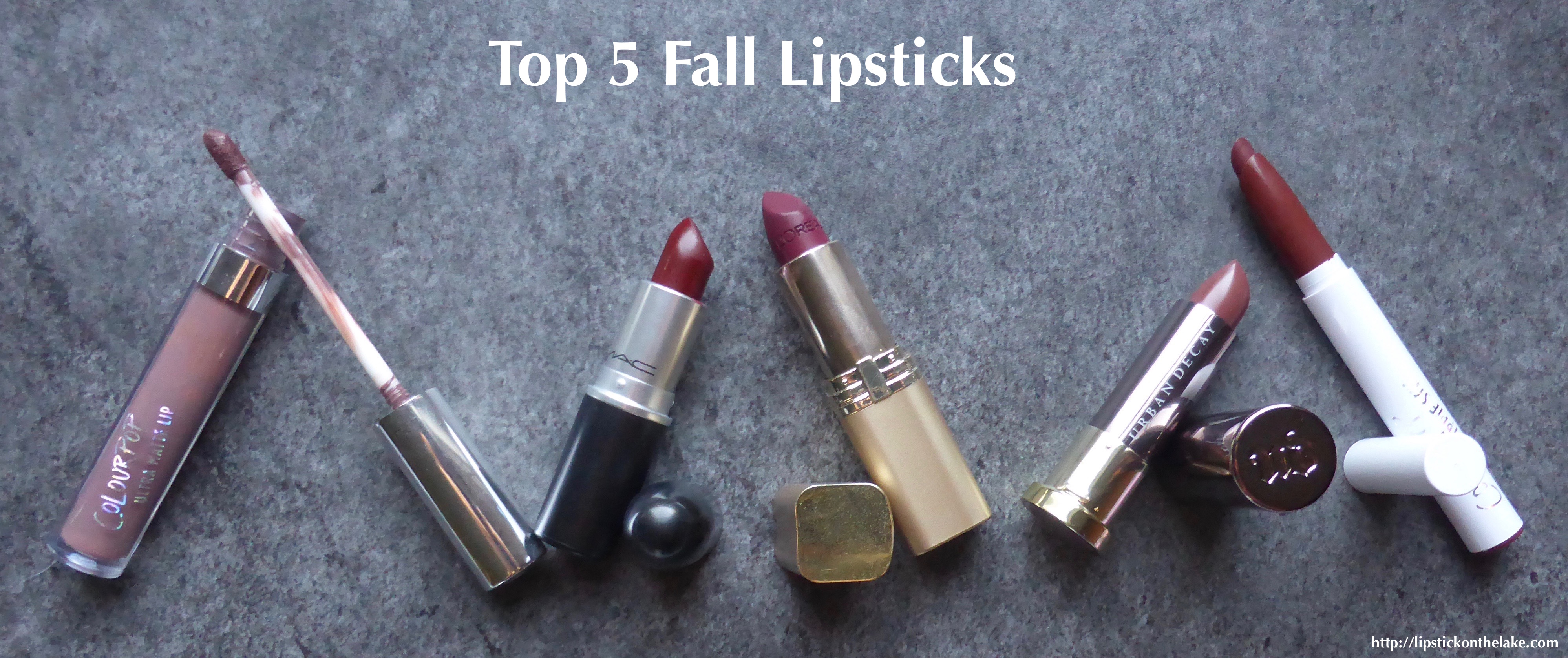 Top 5 Fall Lipsticks | Lipstick on the Lake